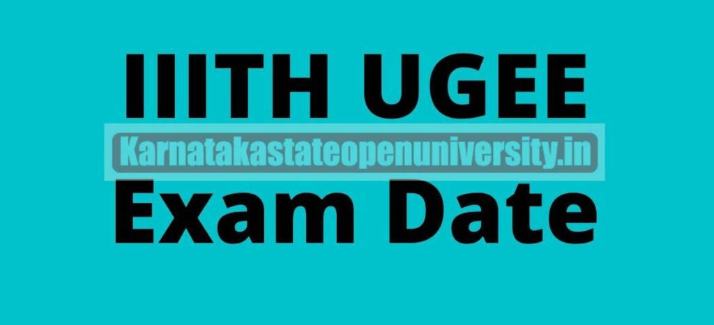 IIITH UUEE Admit Card 2025 {Out} Exam Dates, Application Form, Admit ...