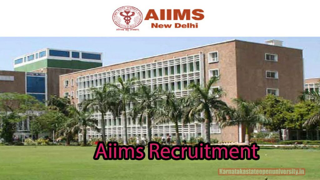 Aiims Recruitment 2025 {Today} Notification Latest Vacancy aiims.edu ...
