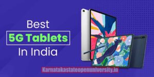 Best 5G Tablets In India 2025, Specifications, Features, How To Buy Online?