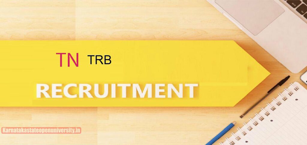 TN TRB Recruitment 2025 {Today} Notification, Eligibility Criteria ...