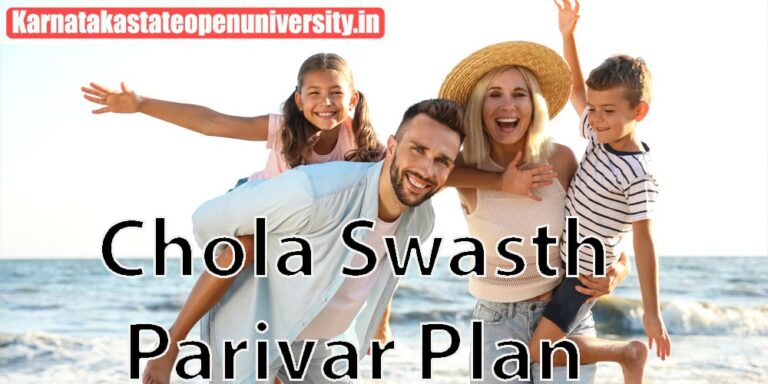 Chola Swasth Parivar Plan Benefits, Features, Buy & Review