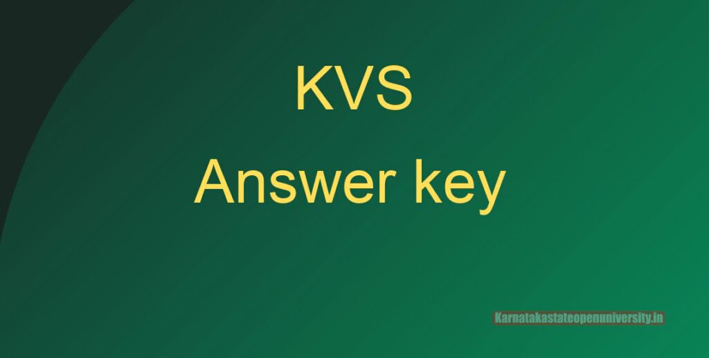 KVS Answer Key 2025 {Release Date} Result Date, TGT, PGT, PRT Exam ...