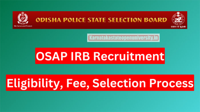 OSAP IRB Bharti 2025 Notification, Selection, Official Website ...