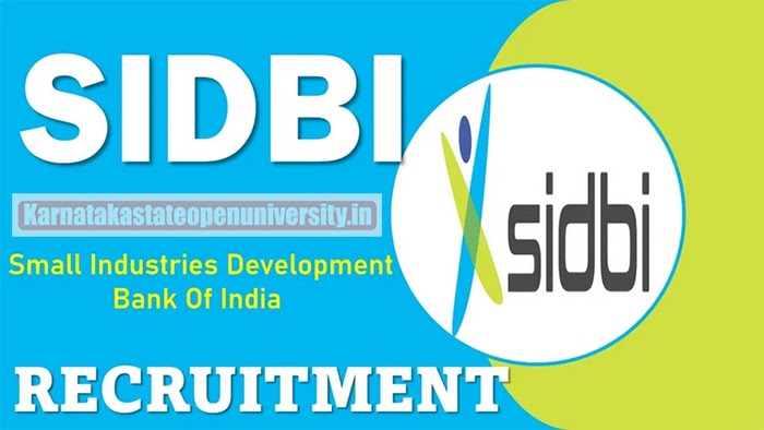 SIDBI Vacancy 2025 Notification, Vacancies, Eligibility, Official ...