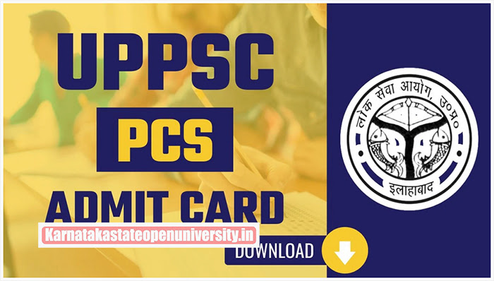UPPSC PCS Hall Ticket 2025 Notification, Eligibility, Selection ...