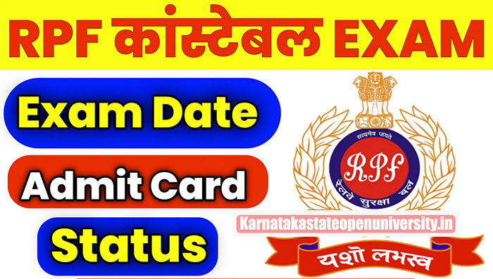 RPF Constable Exam Date 2025 Notification, Exam Pattern, Preparation & More