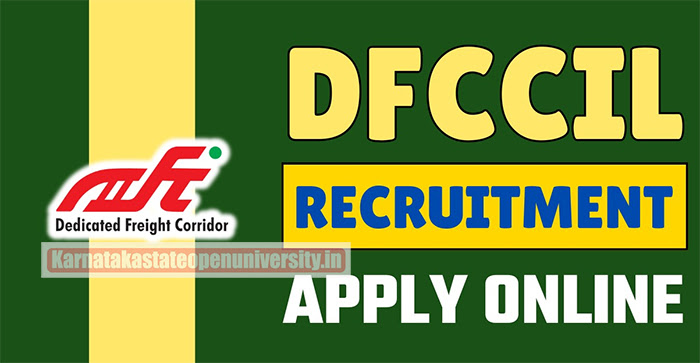 DFCCIL Recruitment 2025 Notification, Selection, Official Website ...