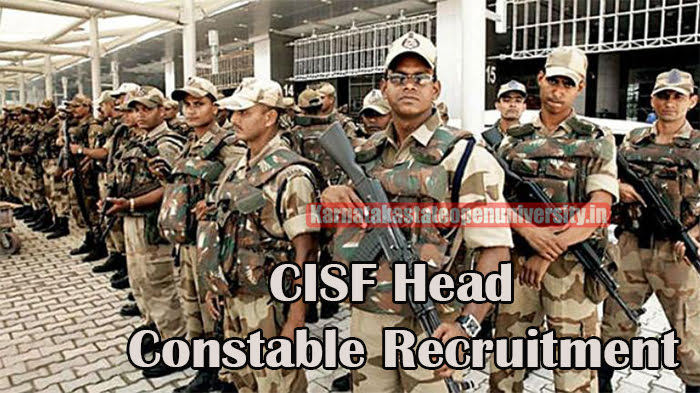 CISF Head Constable Recruitment 2025 Notification, Vacancy, Age Limit ...